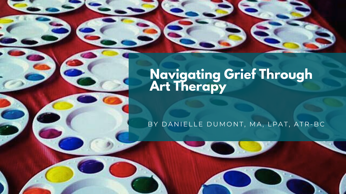 Navigating Grief Through Art Therapy – Studio Dumont